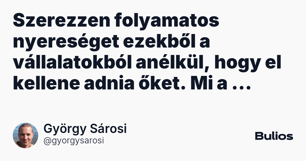 Szereted a passzív jövedelmet? Akkor ezek az osztalék részvények csak ...